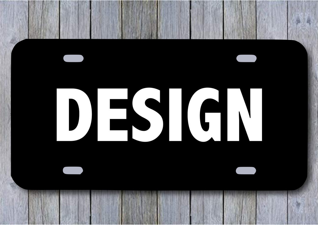 Personalized License Plate. Create Your Custom License Plate. Add Your ...