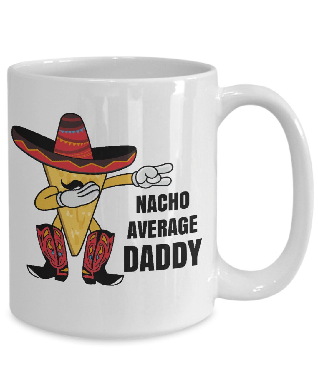 Handmade Ceramic Nacho Average Daddy White Gift Mug - Etsy