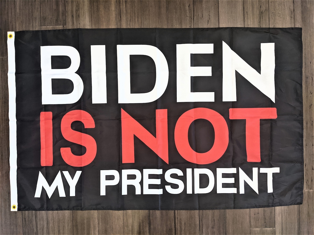 USA Biden is Not My President Flag 3'x5' - American US Donald Trump ...