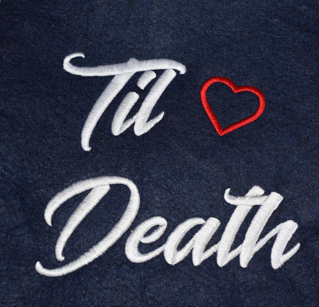 Til Death Embroidery Design Pattern , Machine Embroidery Design for ...