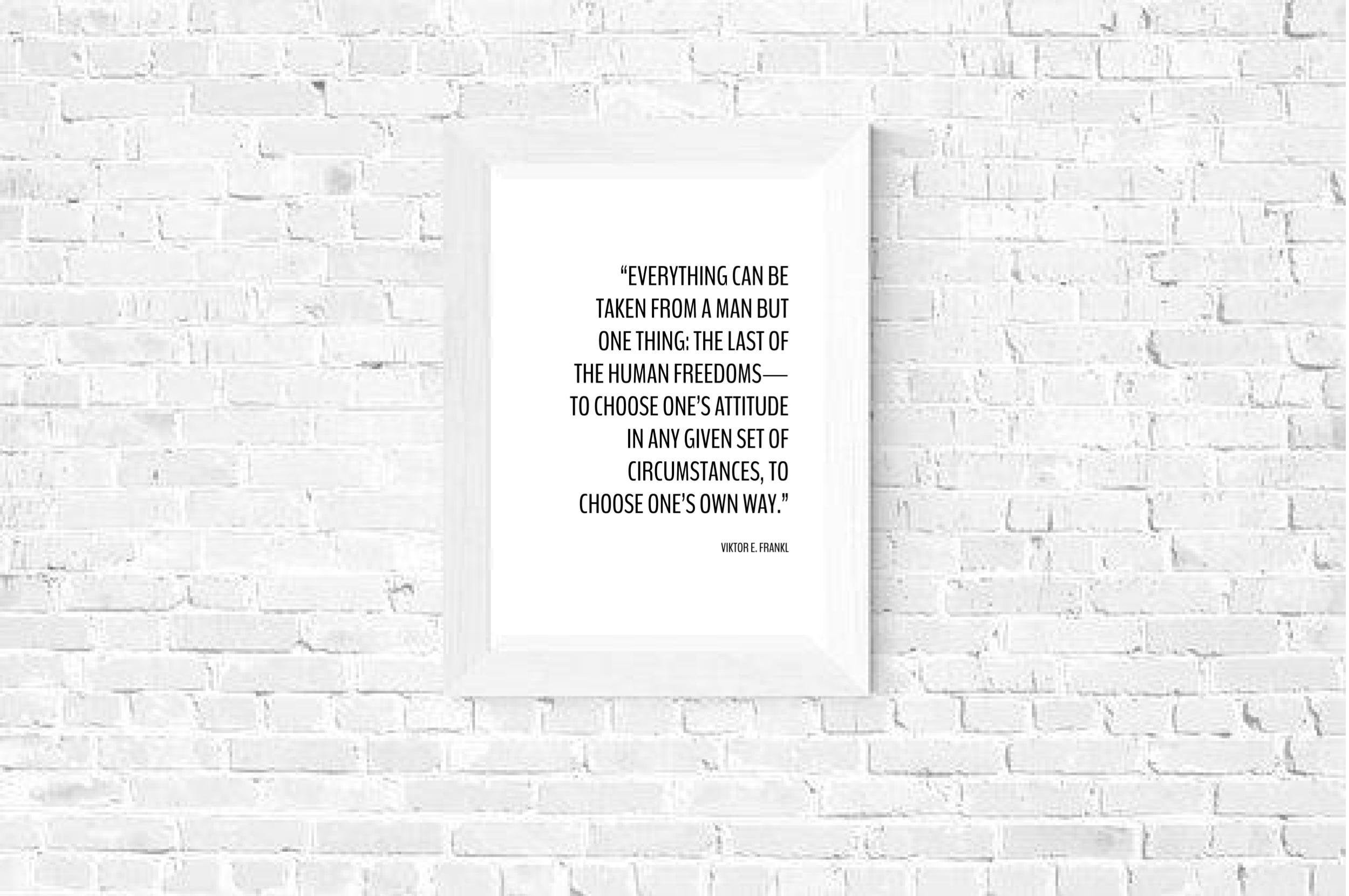 Viktor E. Frankl Quote Print || Positivity Quote, Mans Search for ...