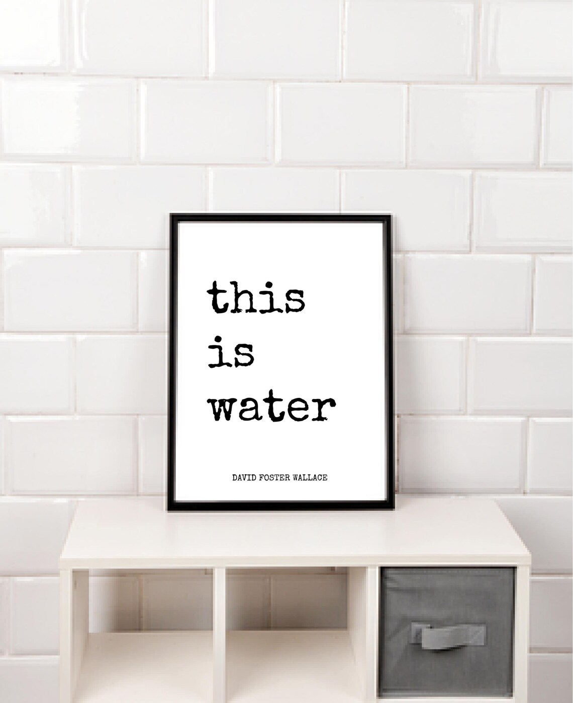 David Foster Wallace "this is Water" Quote Print || Quote Print ...