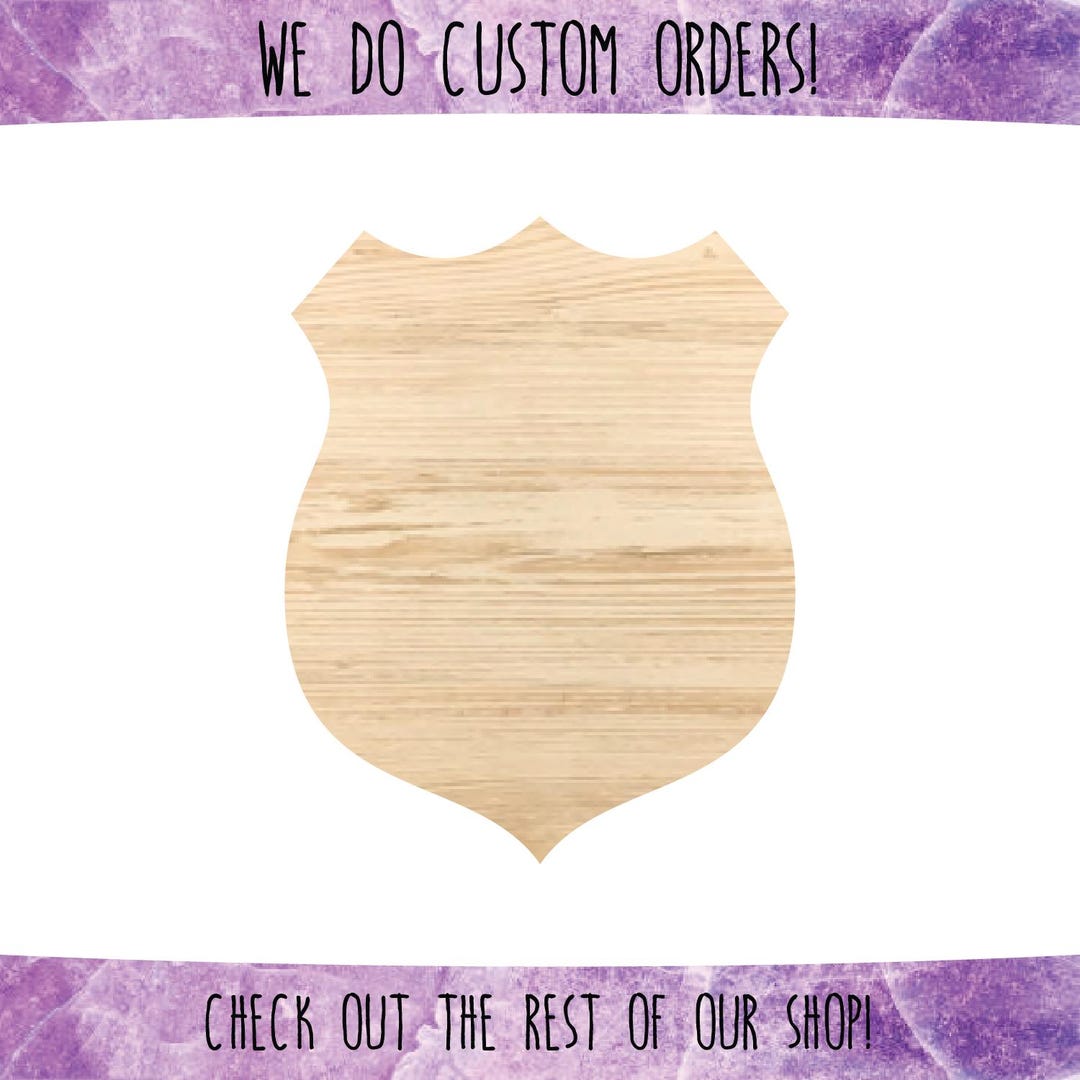 Police Shield Cut Out, Police Shield Wooden Shape, Wood Shape, Police ...