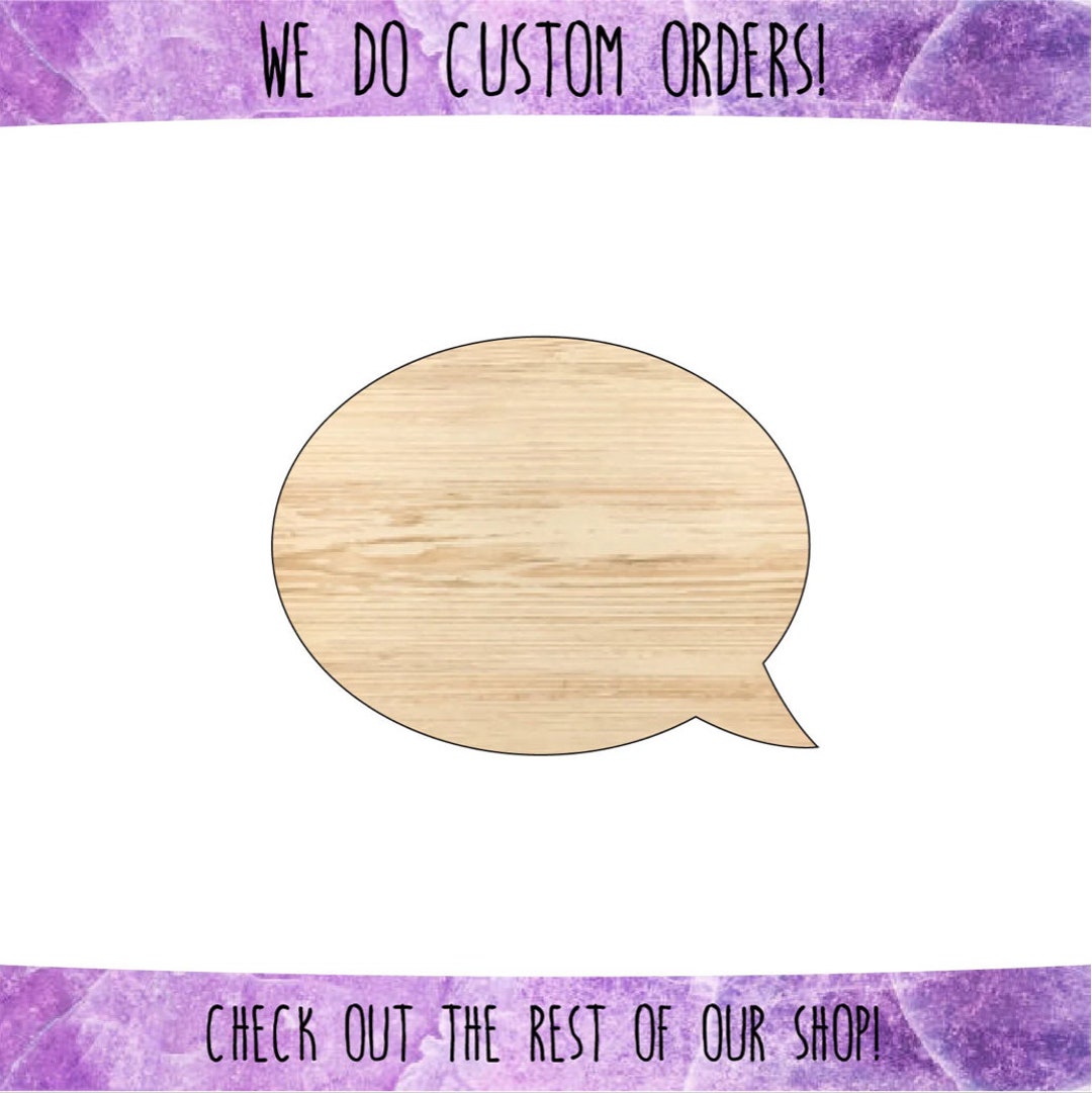 Speech Bubble Wood Cut Out, Speech Bubble Wooden Shape, Wood Shape ...