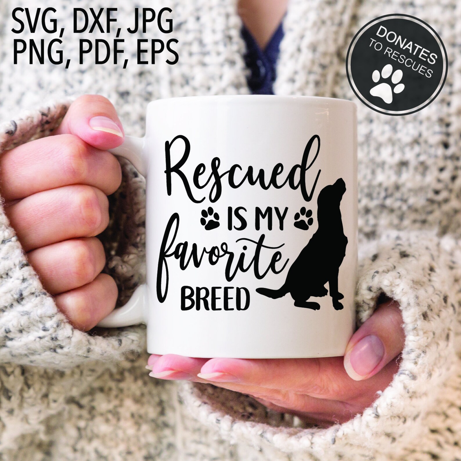 Rescued is My Favorite Breed SVG Dog Rescue SVG Dog Lover | Etsy