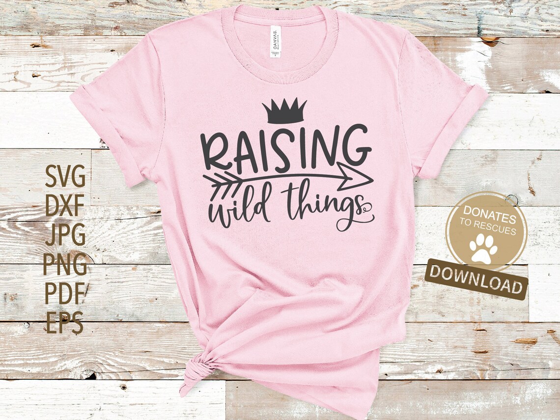 Raising Wild Things SVG Mom Svg Cricut Silhouette More - Etsy