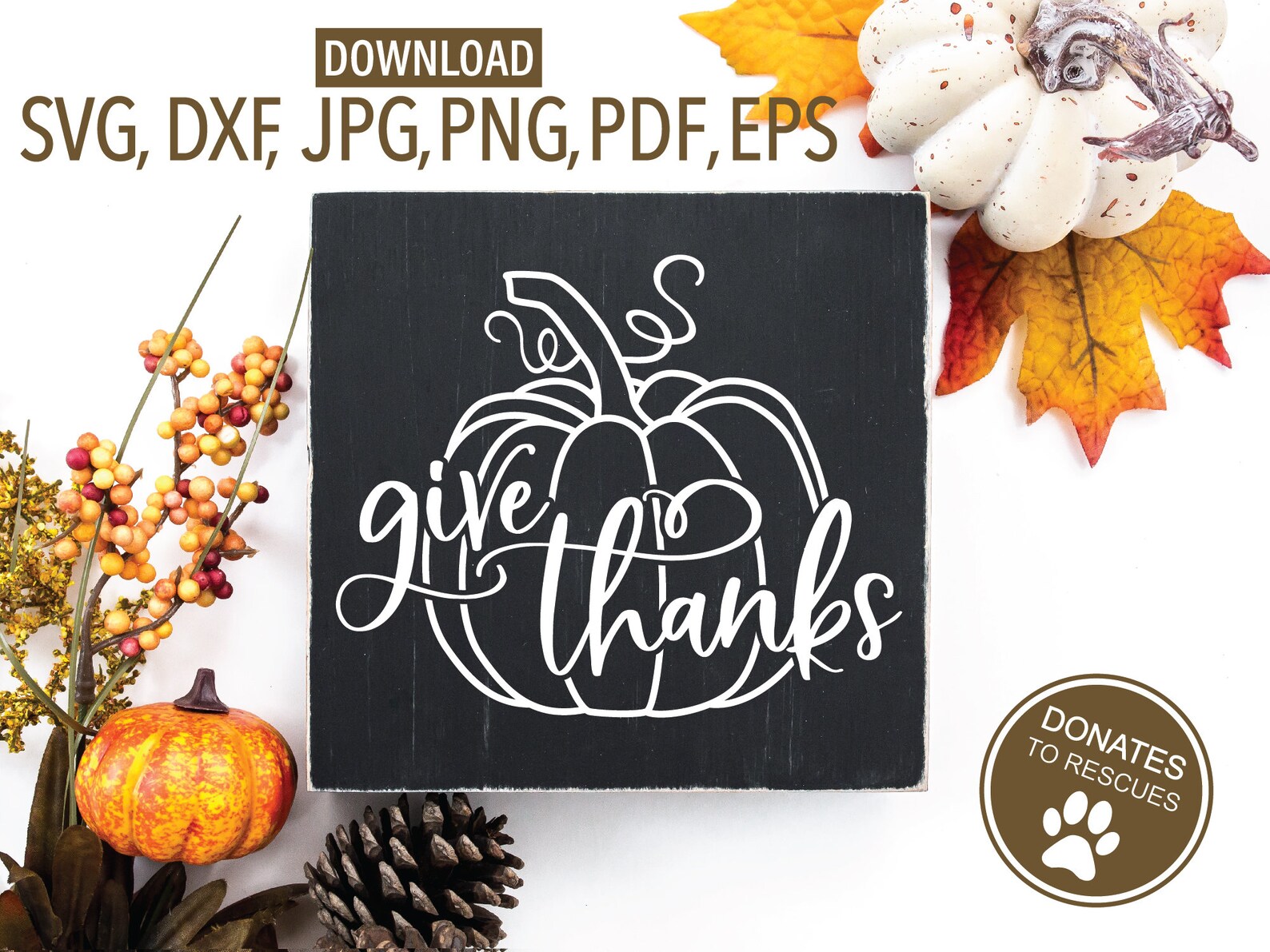 Give Thanks SVG Fall Svg Thanksgiving Svg Cricut - Etsy