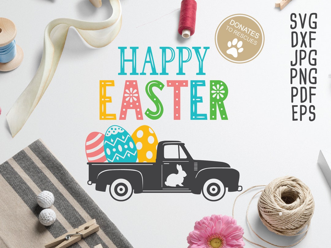 Happy Easter Vintage Truck SVG | Easter Egg Svg | Cricut, Silhouette ...