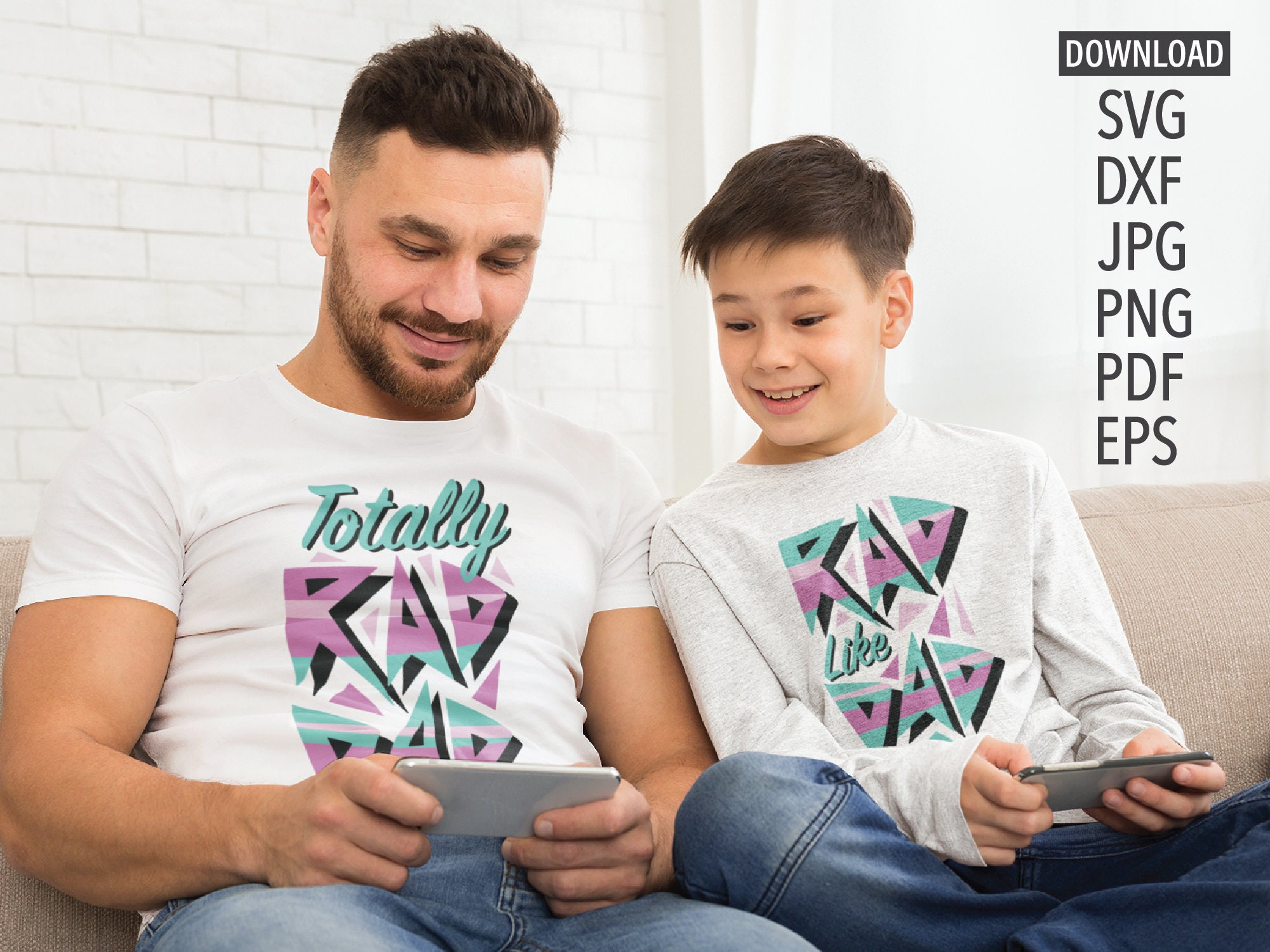 Totally Rad Dad SVG With Bonus Rad Like Dad Svg | Fathers Day Svg ...