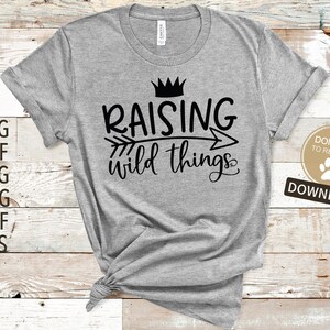 Raising Wild Things SVG | Mom Svg | Cricut, Silhouette + More | Funny ...