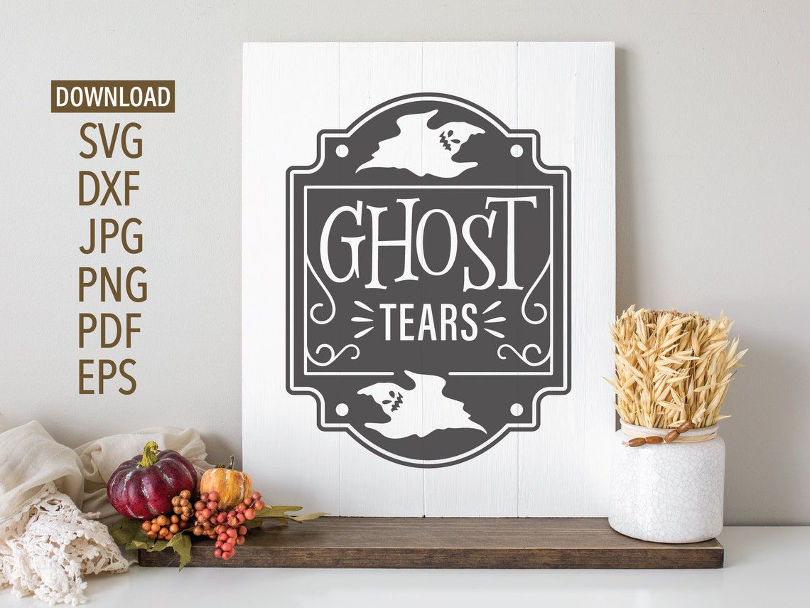 Ghost Tears Halloween Label SVG | Cricut, Silhouette + More ...