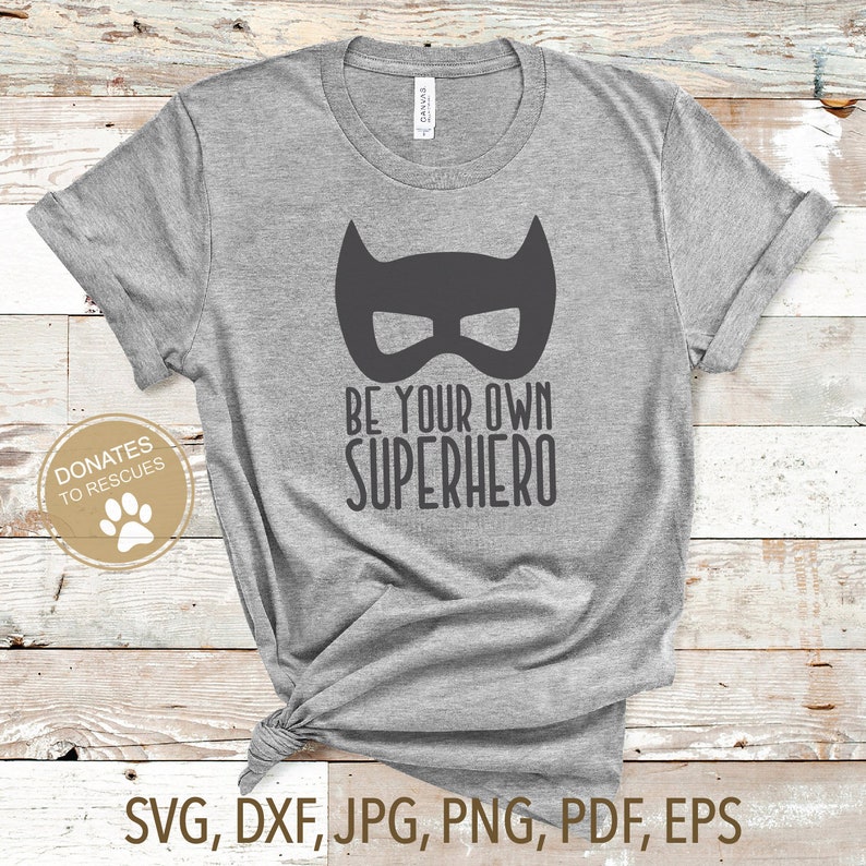Be Your Own Superhero SVG Kid's Shirt Svg Superhero - Etsy UK