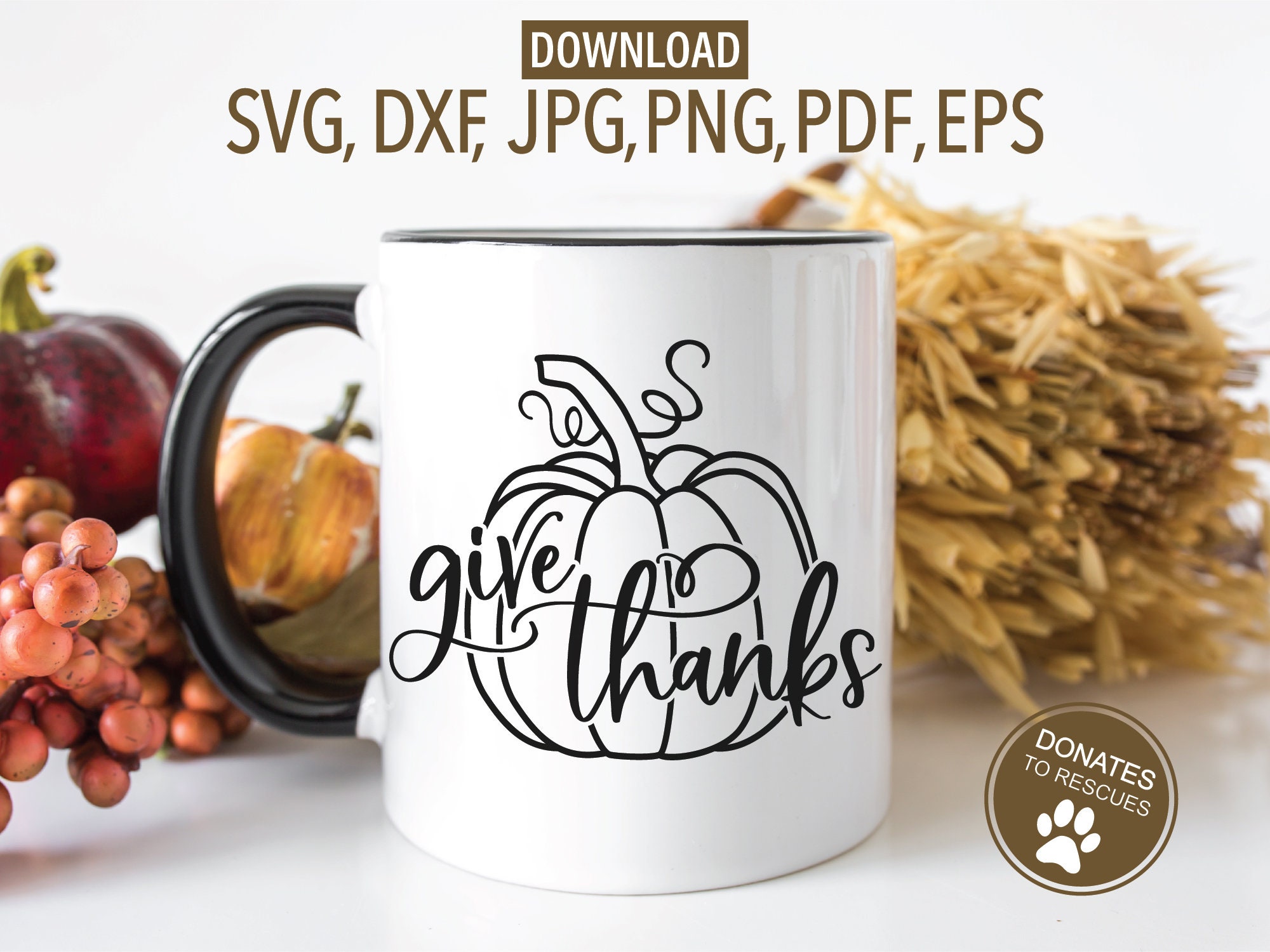 Give Thanks SVG Fall Svg Thanksgiving Svg Cricut | Etsy