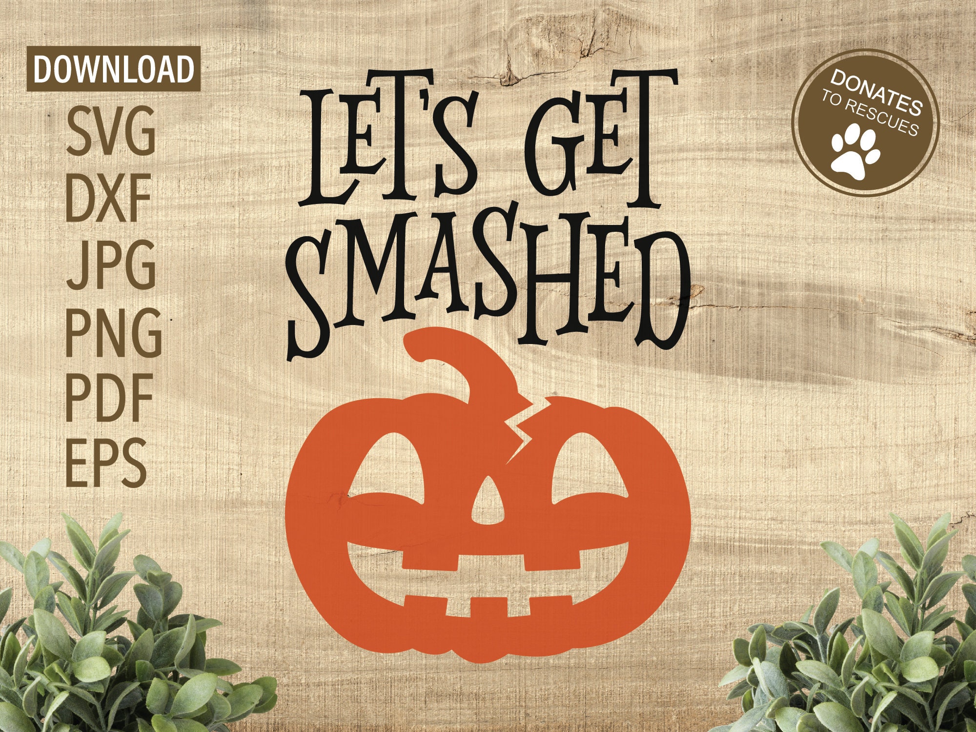 Let's Get Smashed Halloween SVG Funny Halloween SVG | Etsy