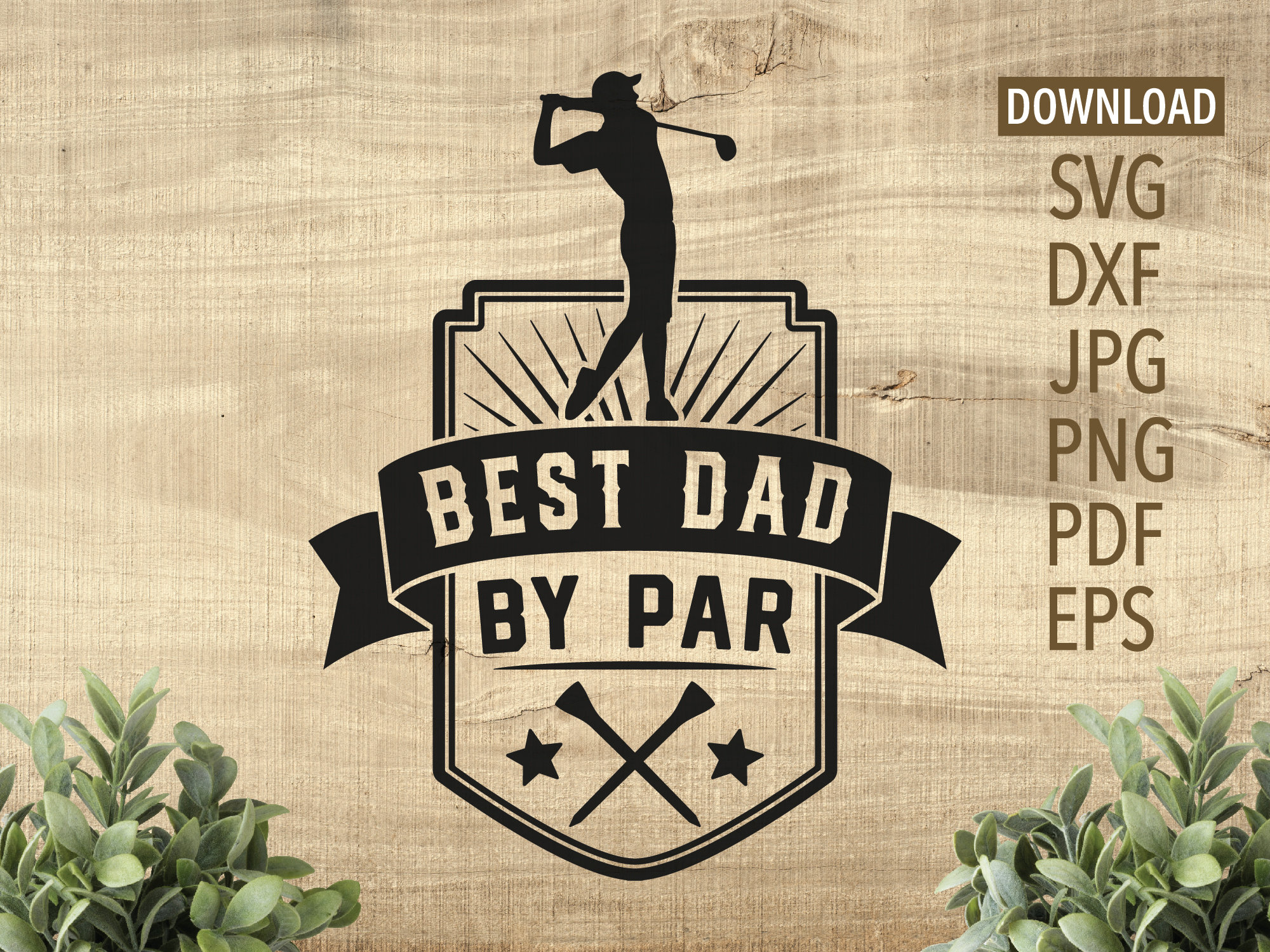 Best Dad by Par SVG | Cricut, Silhouette + More | Best Dad Svg ...