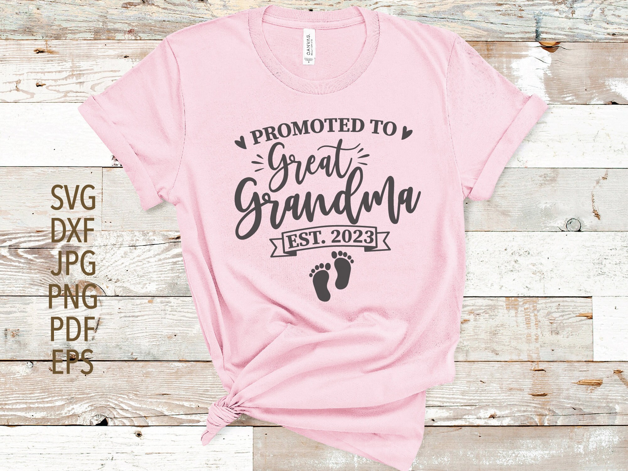 Promoted to Great Grandma Est. 2023 SVG New Grandma Svg - Etsy