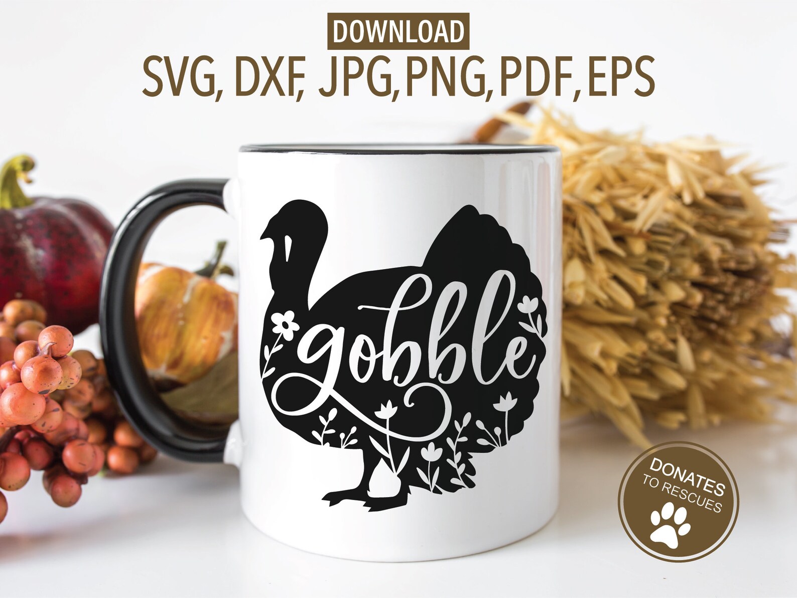 Gobble Floral Turkey SVG | Thanksgiving Svg | Cricut, Silhouette + More ...