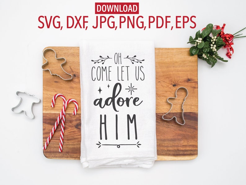 Oh Come Let Us Adore Him SVG Christmas Svg Christmas Shirt | Etsy