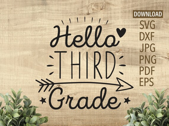 Hello Third Grade SVG Back to School SVG School Svg | Etsy