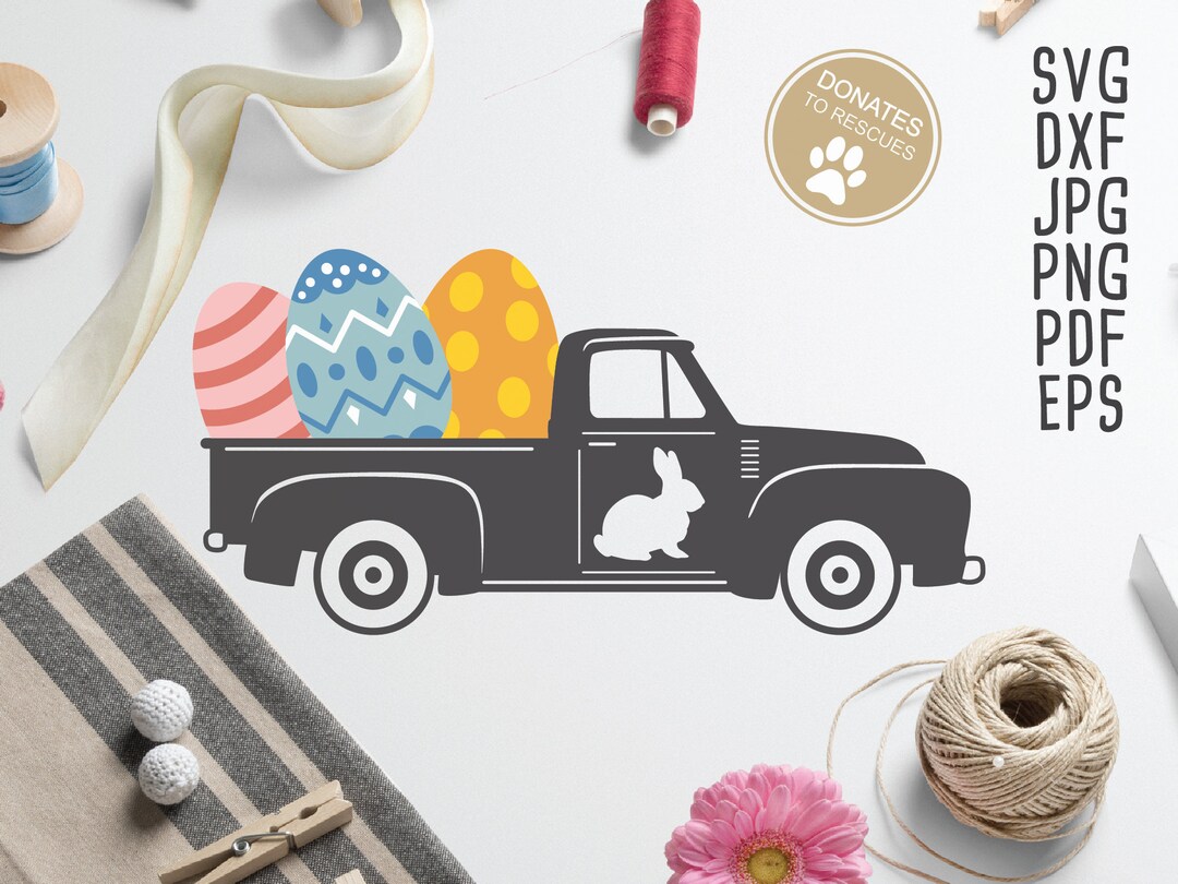 Easter Vintage Truck SVG | Easter Egg Svg | Cricut, Silhouette + More ...