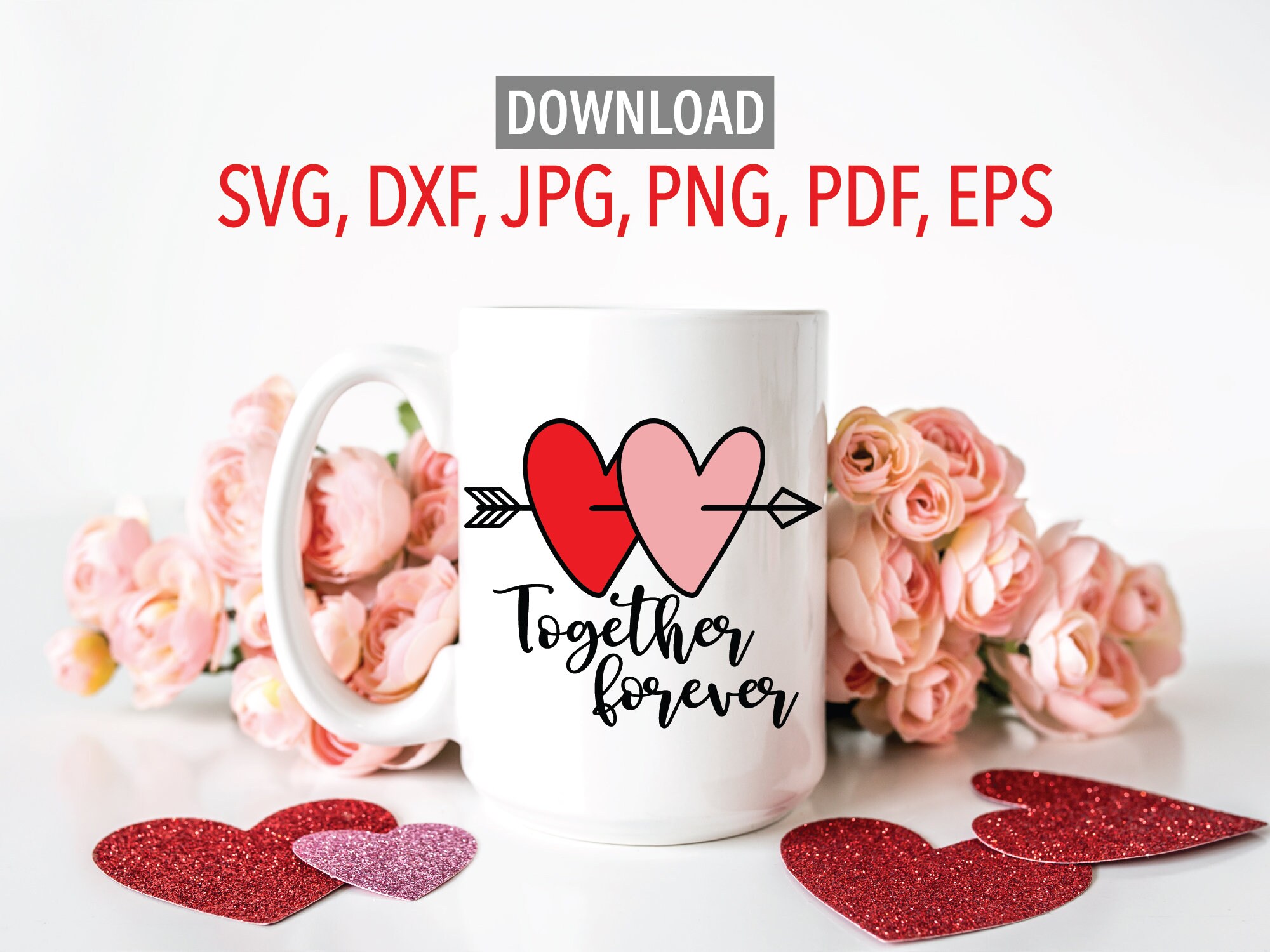 Together Forever SVG Valentine's Day SVG Cricut | Etsy