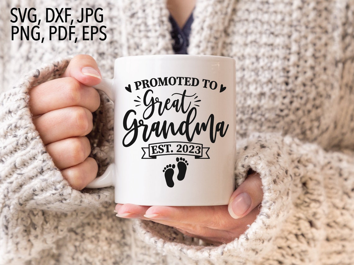 Promoted To Great Grandma Est 2023 Svg New Grandma Svg Etsy
