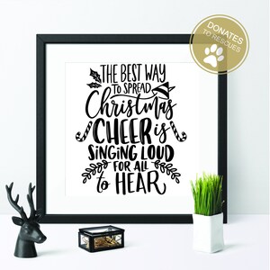 The Best Way to Spread Christmas Cheer is Singing Loud for All to Hear ...