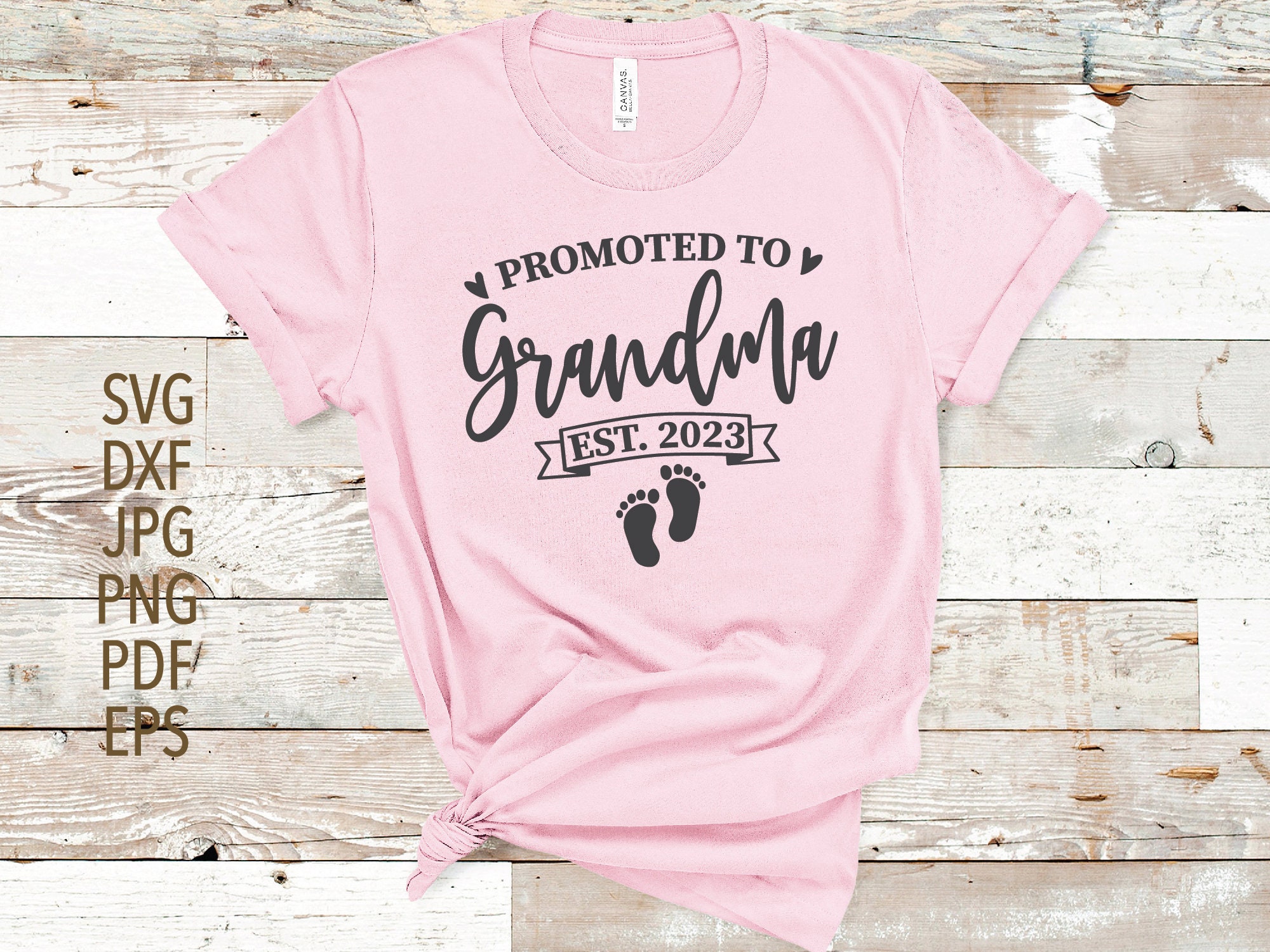 Promoted To Grandma Est 2023 Svg New Grandma Svg First Etsy