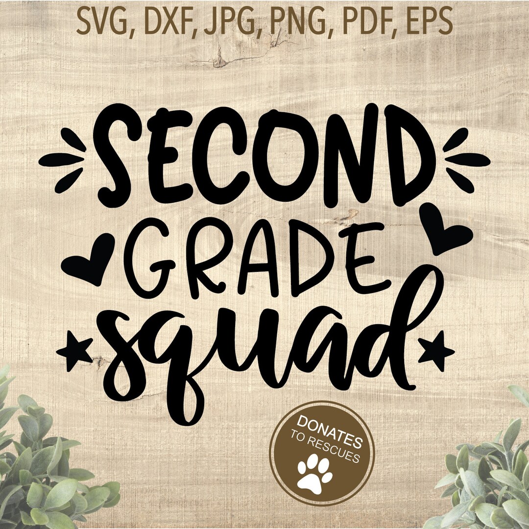 Second Grade Squad SVG | Back to School SVG | School Svg | Teacher Svg ...
