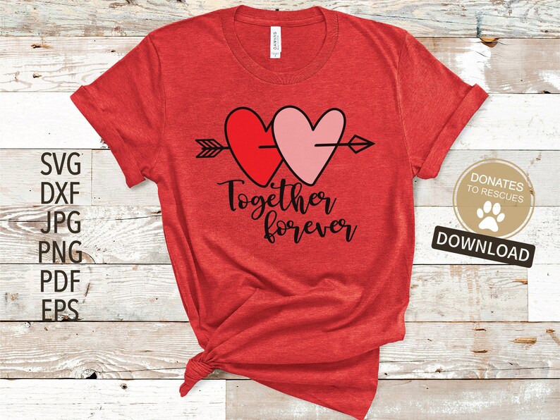 Together Forever SVG Valentine's Day SVG Cricut | Etsy