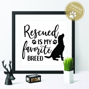 Rescued is My Favorite Breed SVG | Dog Rescue SVG | Dog Lover | Dog ...