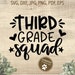 Third Grade Squad SVG | Back to School SVG | School Svg | Teacher Svg ...