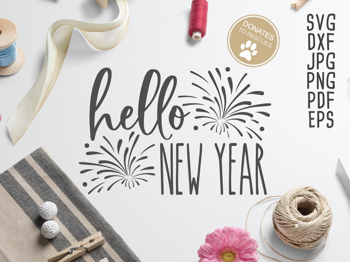 Hello New Year SVG | DXF | Happy New Year Svg | Happy New Year | New ...
