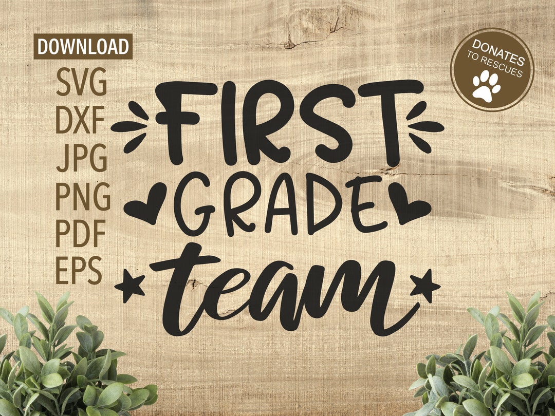 First Grade Team SVG | Back to School SVG | School Svg | Teacher Svg ...