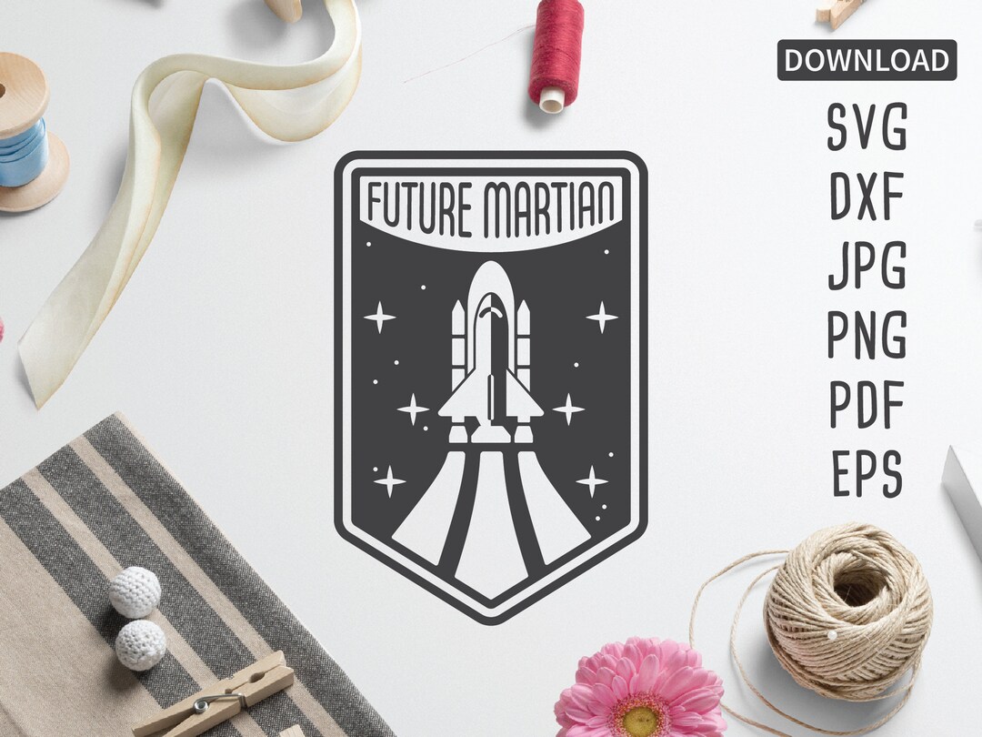 Future Martian SVG | Cricut, Silhouette + More | Space Svg | Nasa Svg ...