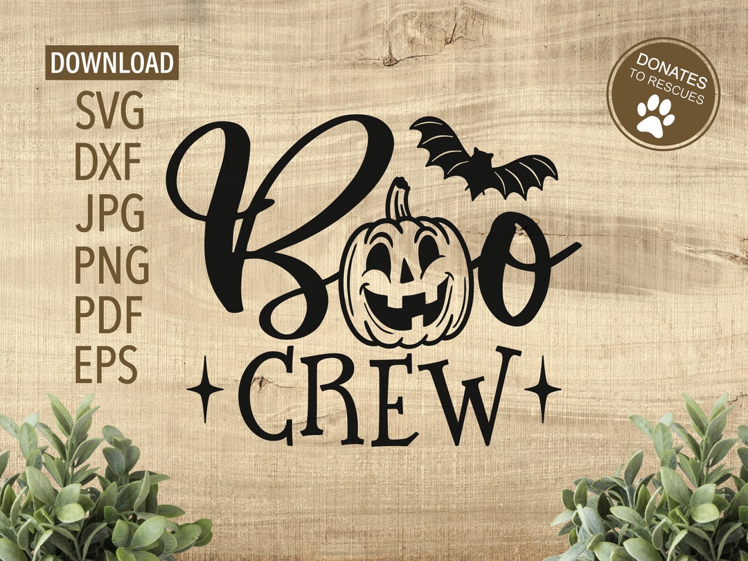 Boo Crew Halloween SVG | Cricut, Silhouette + More | Halloween Svg ...
