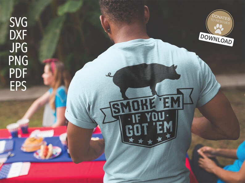 Smoke Em If You Got Em BBQ Svg | Barbecue Svg | Cricut, Silhouette ...