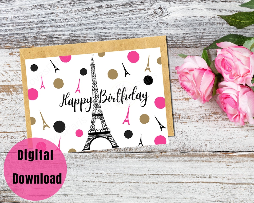 Paris Pink , Gold Birthday Card- Day in Paris Printable Card- Paris ...