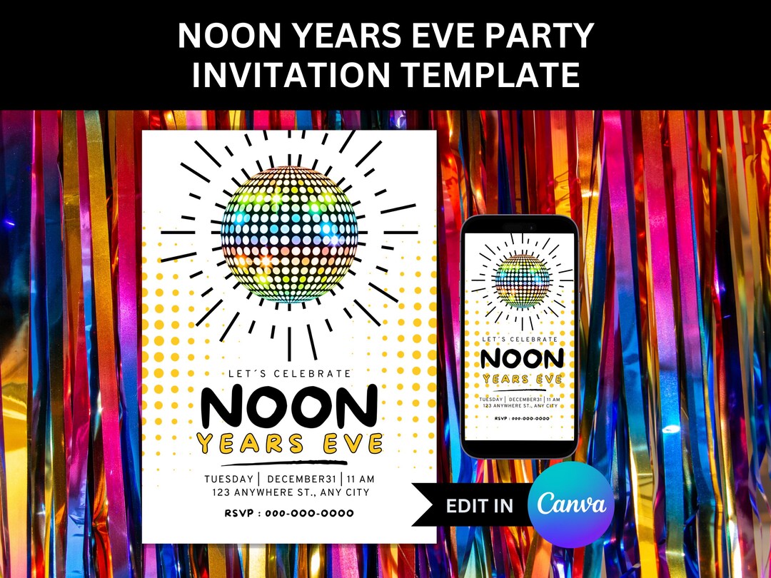 Editable Noon Years Eve Party Invite Template for Noon Years Eve Party ...