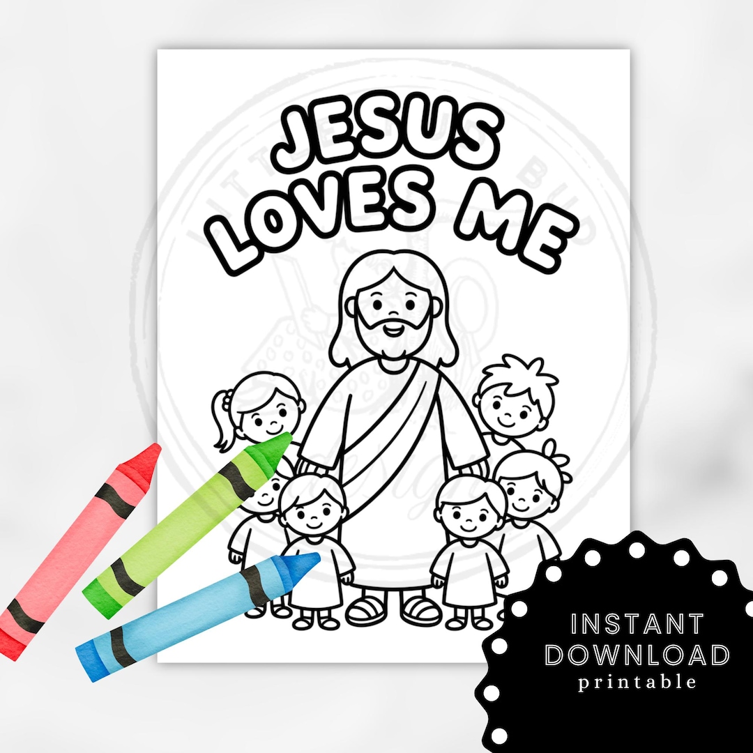 Jesus Loves Me Coloring Page for Kids Sunday School Printable Bible ...