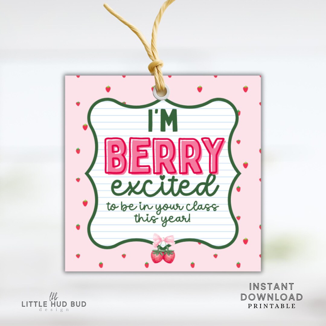 Printable Berry Teacher Gift for First Day Strawberry Themed Back to ...