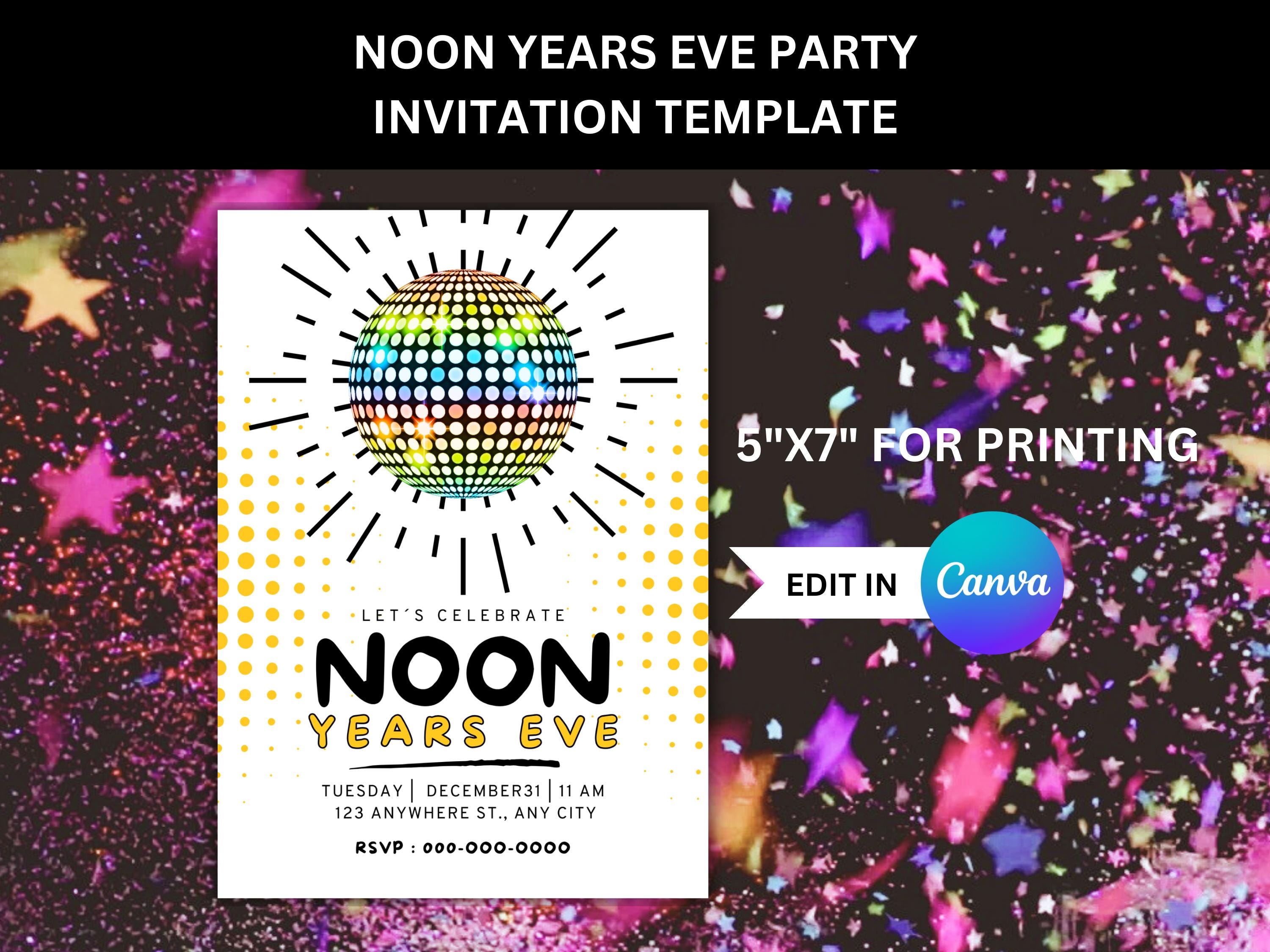 Editable Noon Years Eve Party Invite Template for Noon Years Eve Party ...