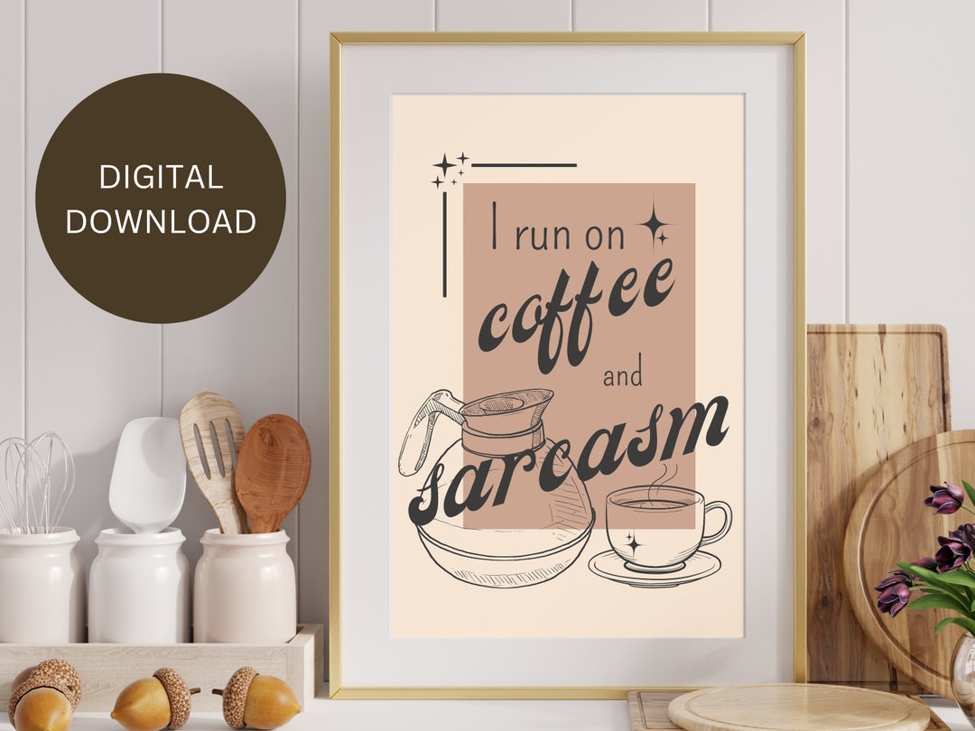 Vintage Style Poster With Witty Phrase, Quirky Home Decor Instant ...