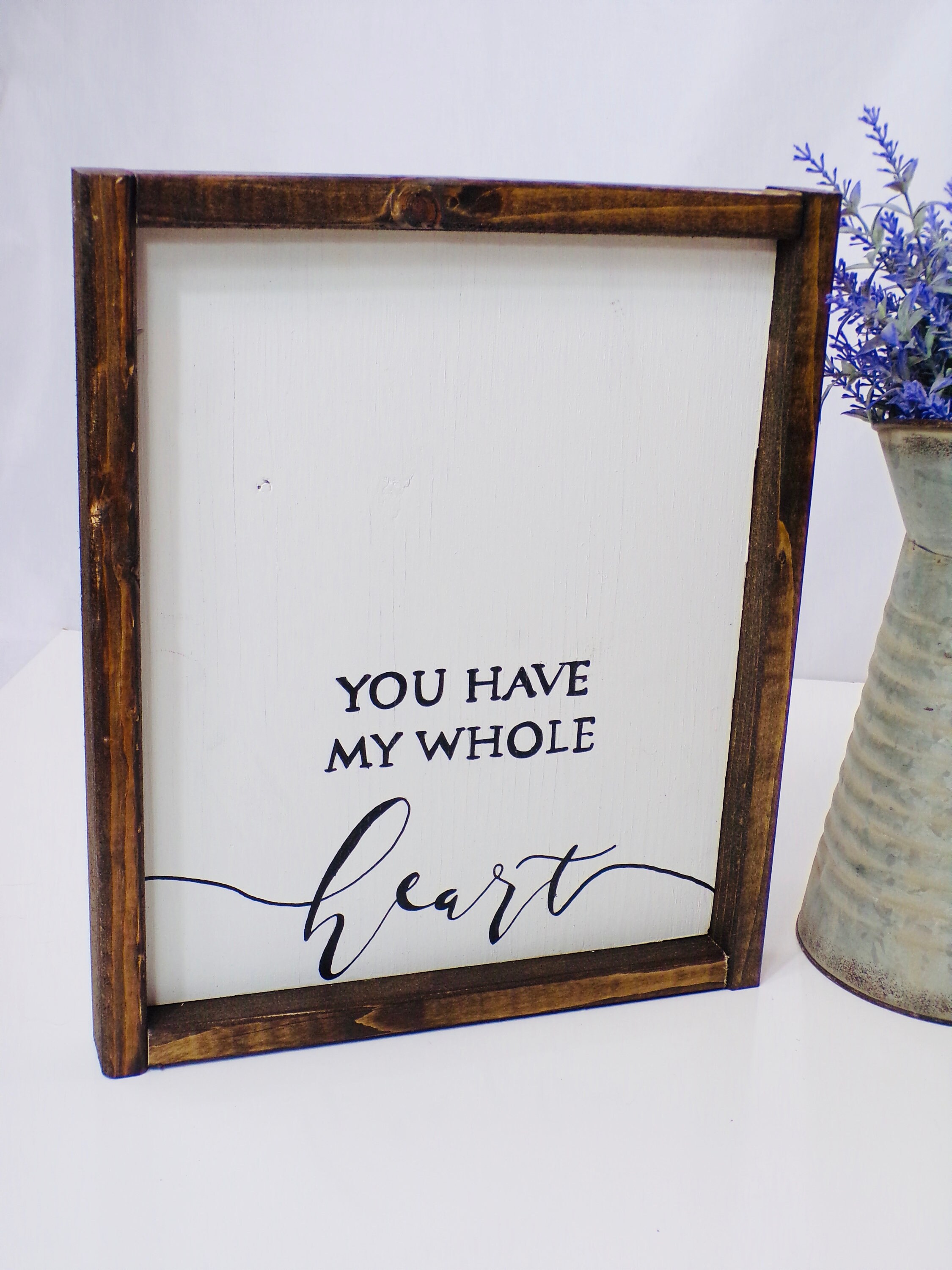 My Whole Heart Sign My Whole Life Above The Bed Sign You | Etsy