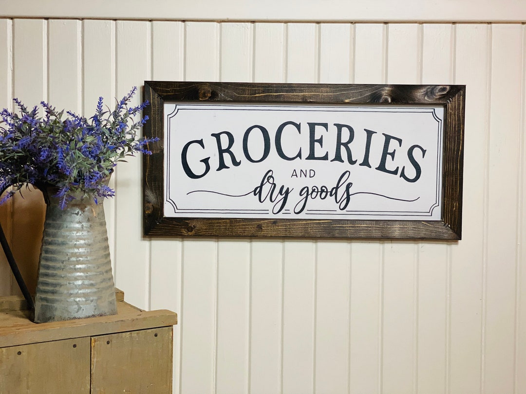 Groceries and Dry Goods Sign Grocery Wood Sign Kitchen Sign Kitchen ...