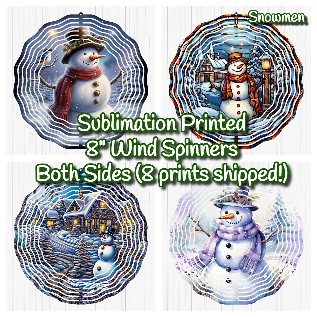 8 Pack Snowmen Sublimation Prints SHIPS 24 Hours or Less! 8" Spinner ...