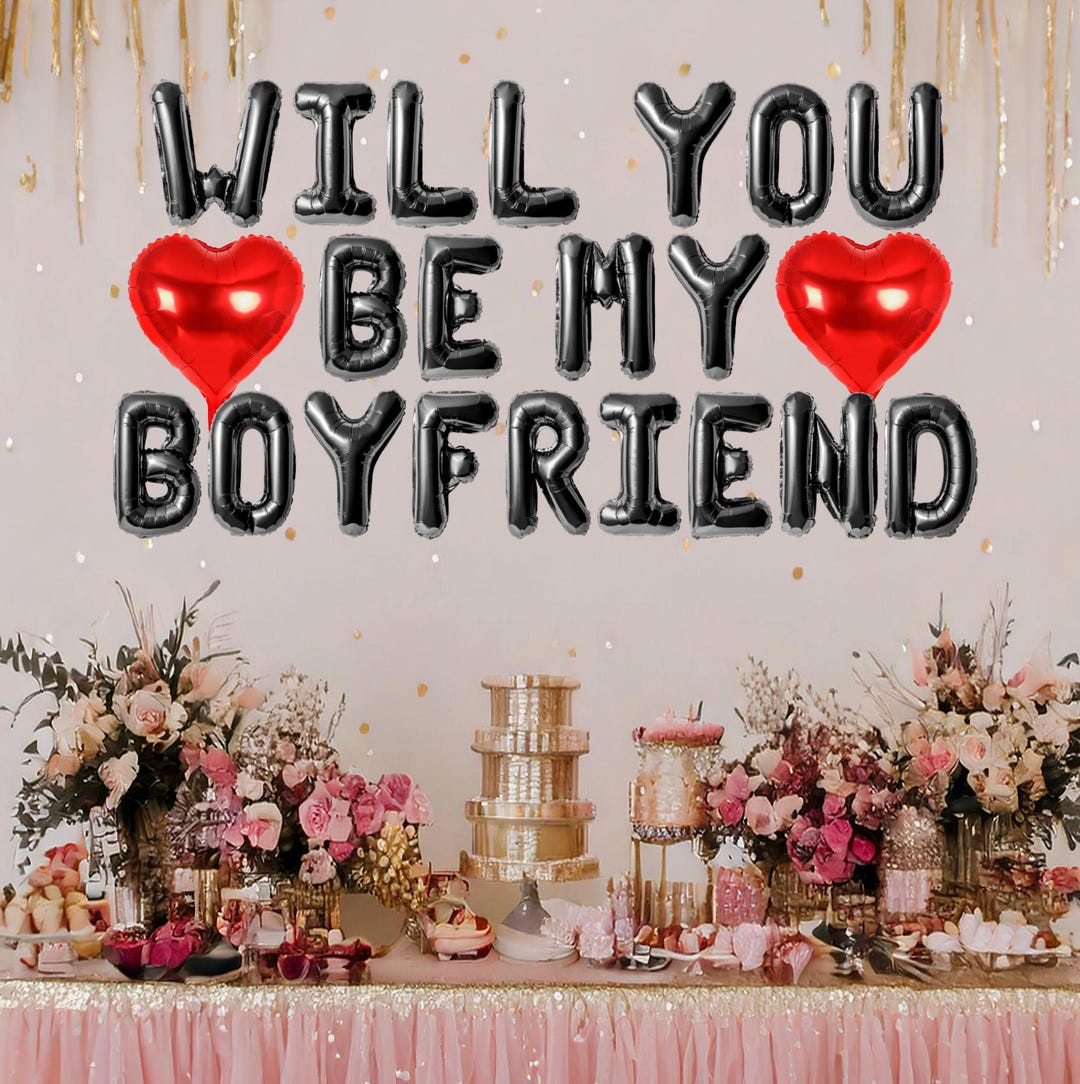 Will You Be My Boyfriend Balloon Banner, Boyfriend Proposal Balloons ...