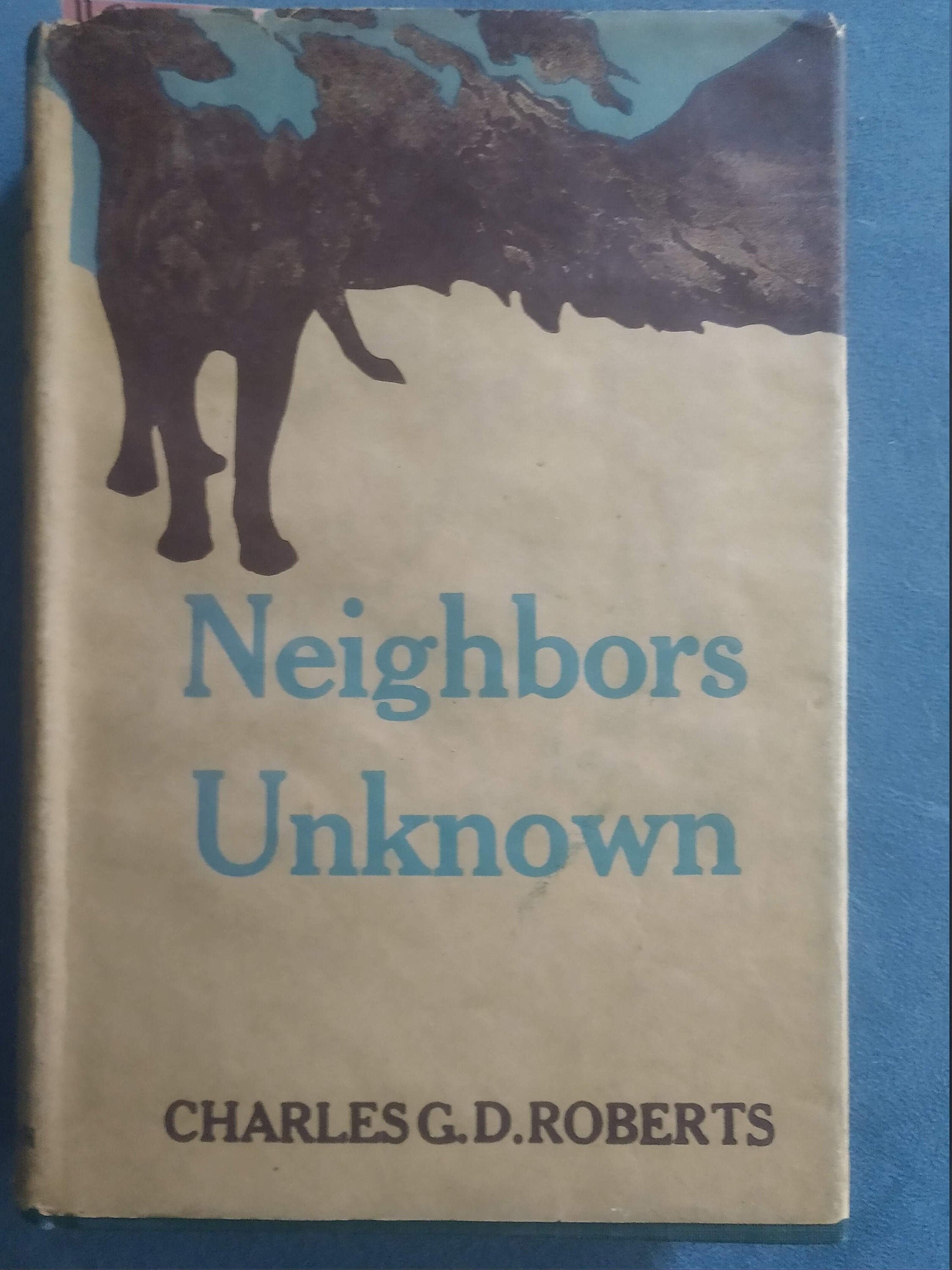 Neighbors Unknown, by Charles G. D. Roberts, 'backwoods Tales', Vintage ...