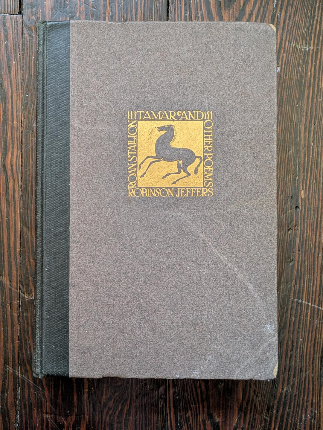 Robinson Jeffers, Roan Stallion, Tamar & Other Poems, First Edition ...
