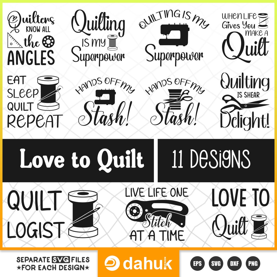 Love to Quilt, Quilting Svg Bundle, Sewing SVG, Quilting SVG, Sewing ...